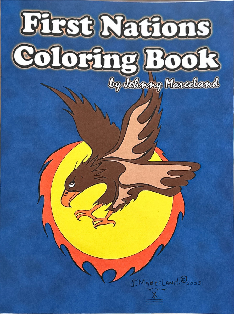 First Nations Coloring Book by Johnny Marceland – Wanuskewin Gift Shop